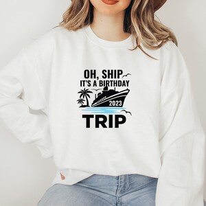 Oh Ship It's a Birthday Trip, Summer Vacay 2023, Birthday Vacation ...