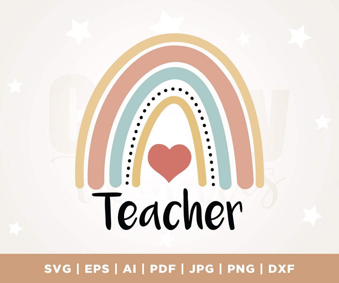 Teacher Svg Rainbow Svg Teacher Shirt Svg School Svg - Etsy