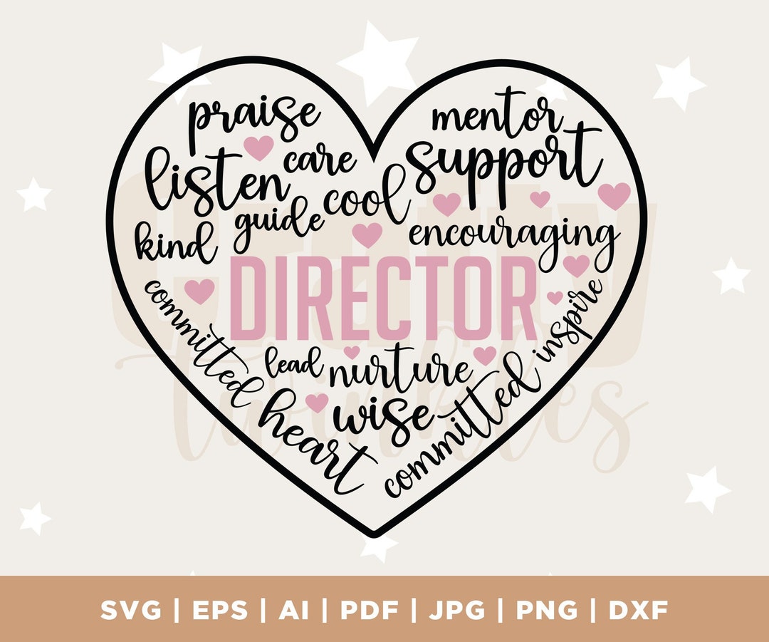 Heart of a Director Svg, Childcare Svg, Heart Svg, Shirt, Director ...