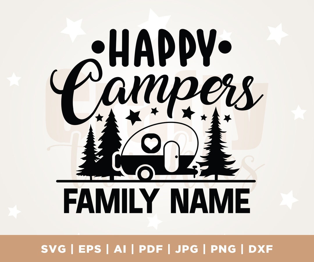 Happy Campers SVG, Camping Svg, Outdoor Svg, Adventure Svg, Camp Flag ...