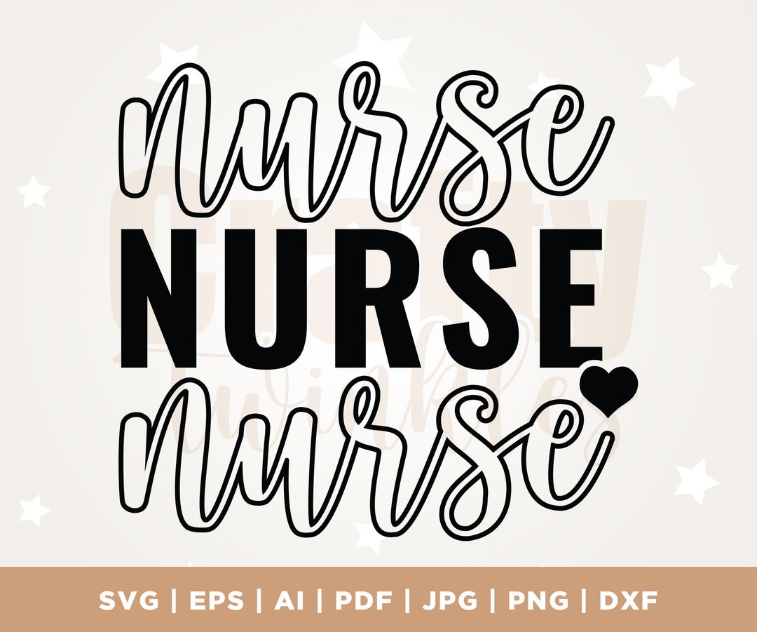 Nurse SVG, Nurse Cut File for Cricut, Nurse Life Svg, Medical Word SVG ...
