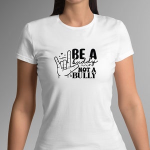 Be A Buddy Not A Bully Svg, Pink Shirt Day Svg, Friends Svg, Anti Bully ...