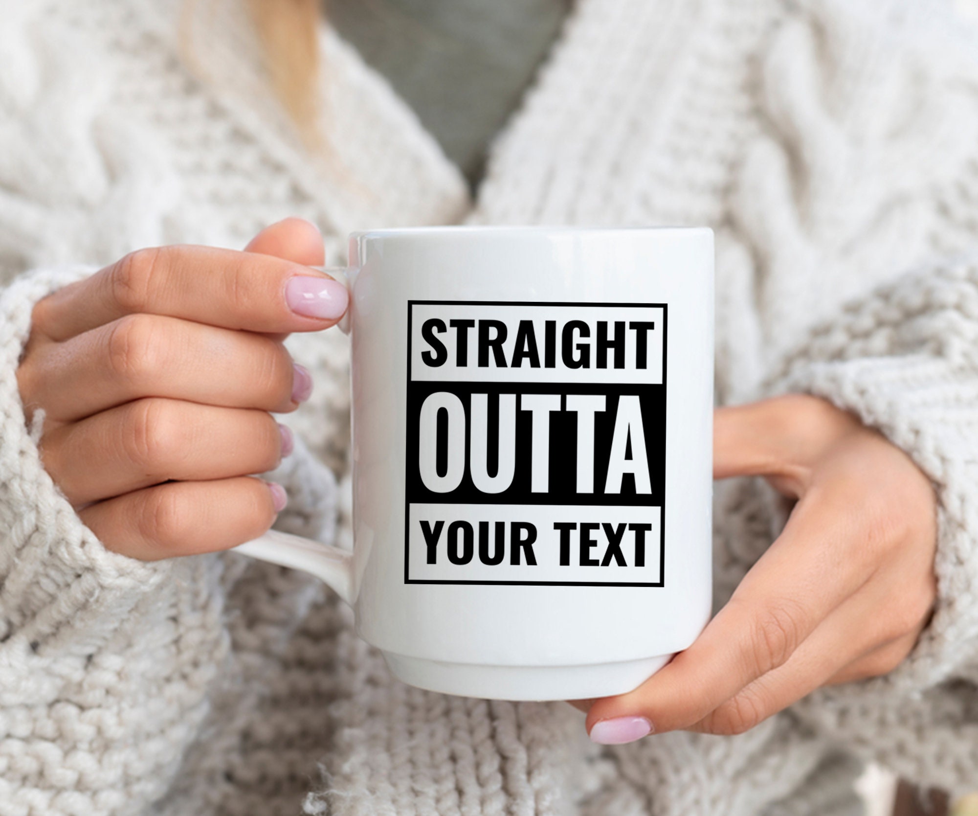 Straight Outta Your Text SVG, Customizable Template (digital Download ...