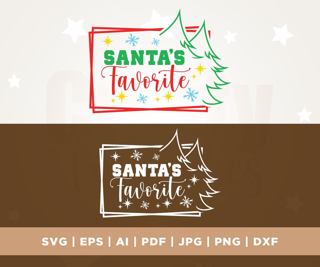 Santa's Favorite SVG, Cricut, Png, Svg, Sublimation, Christmas Shirt ...