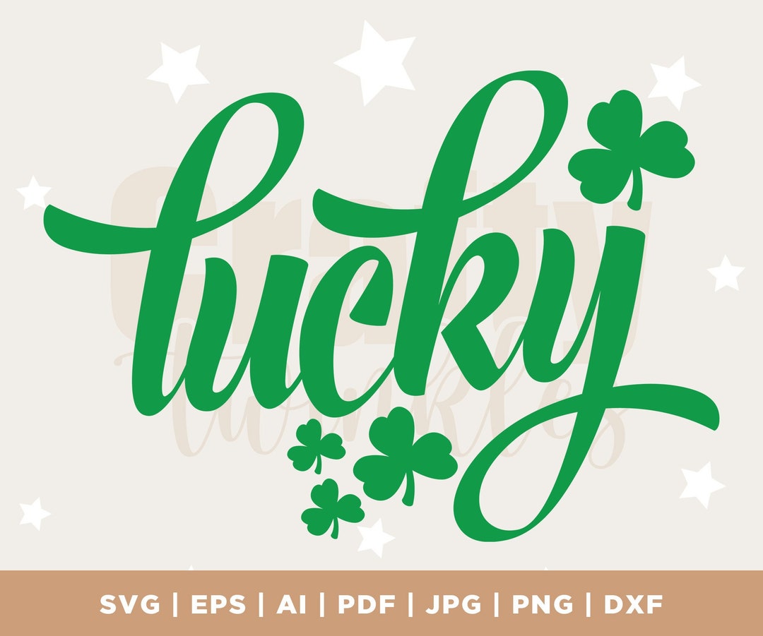 Lucky Svg St Patricks Day Svg Irish Svg St Etsy Canada