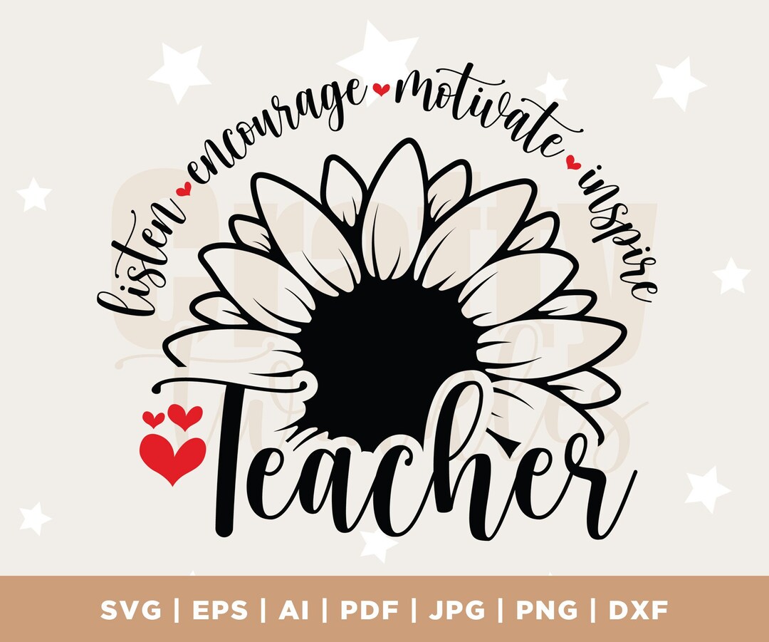 Teacher SVG, Teach Love Inspire, Motivate, Listen, Encourage Svg ...