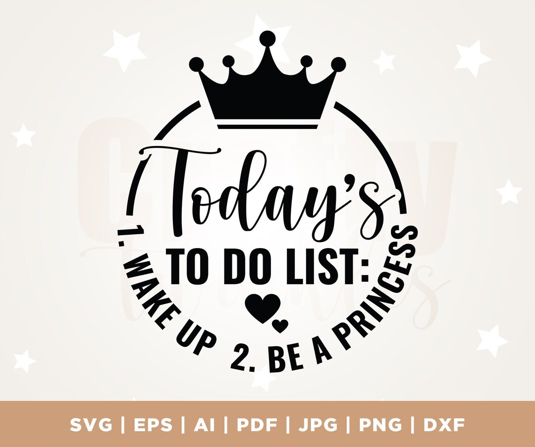 Girls Room Svg, Little Girl Svg, Nursery Svg, Crown Svg, Wake up Be A ...