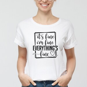 It's Fine Sarcastic Quote SVG, Funny Sassy Cut File (digital Download ...