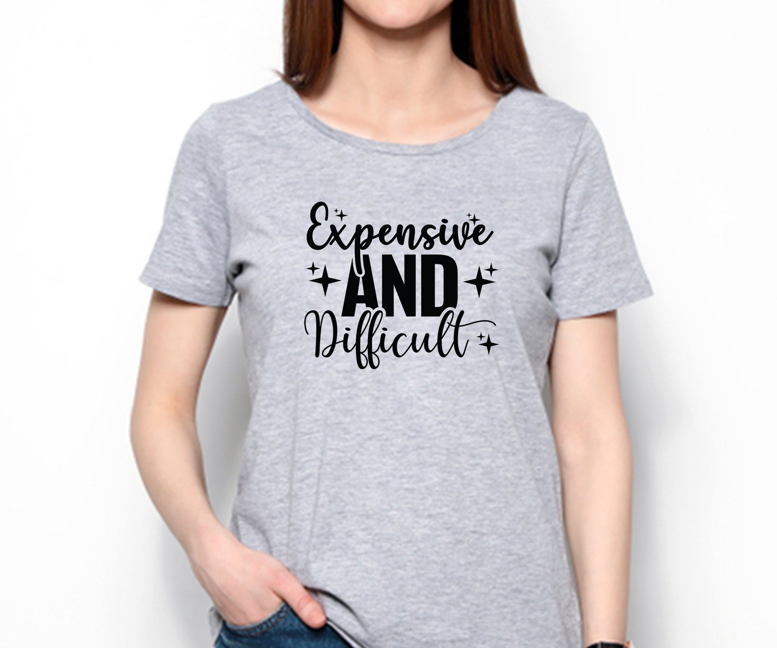 Expensive and Difficult, Expensive and Difficult Svg, Custom Girl Shirt ...