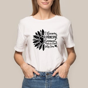 Principal Svg, Principal Shirt Svg, Sunflower Svg, School Svg, Worth My ...