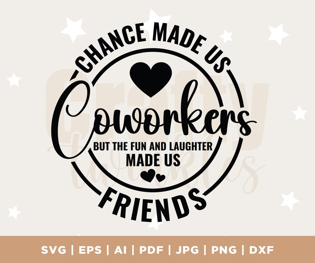 Chance Made Us Coworkers Svg, Coworker Gift SVG, Colleagues Friendship ...
