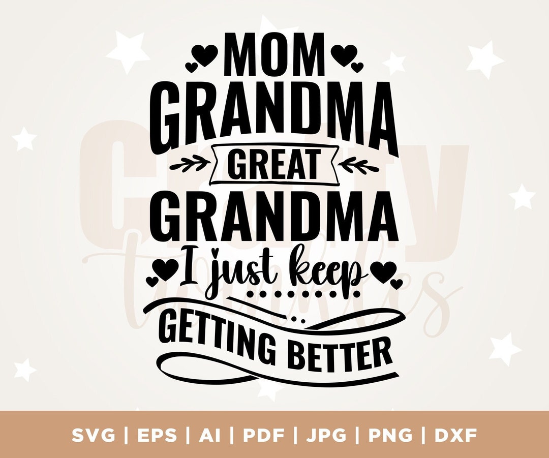 Great Grandma SVG, Grandma Saying Svg, Granny Svg, Great Grandma ...