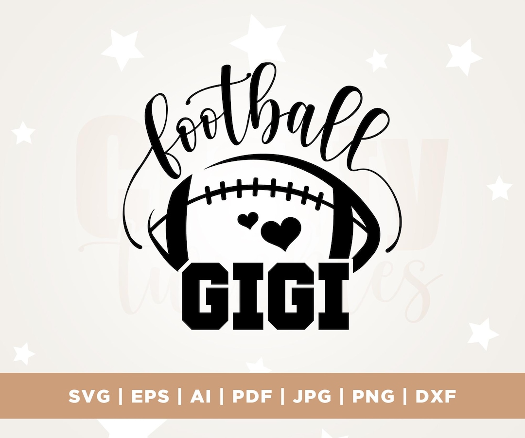 Football Gigi Svg, Gigi Svg, Football Svg, Football Gigi Life Svg, Gigi ...