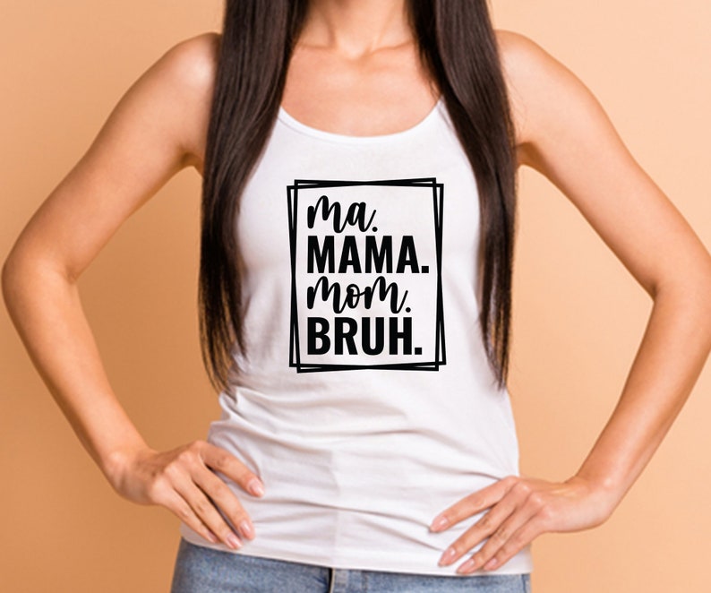 Ma Mama Mom Bruh SVG Mom PNG Mommy Design MAMA Cut File - Etsy