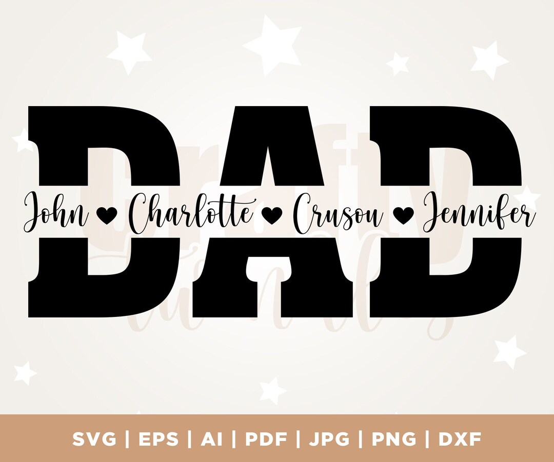 Dad SVG, Father's Day SVG, Dad Split Name Frame Svg, Dad Png, Dad Cut ...