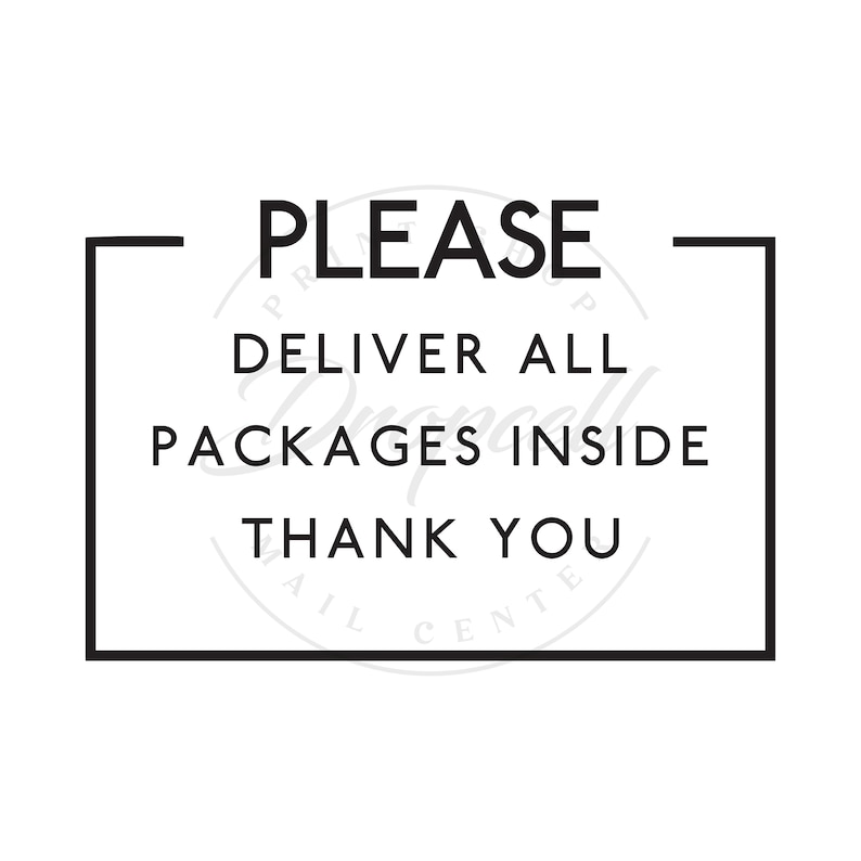 Custom Please Deliver All Packages - Custom Decals - Storefront Decals ...