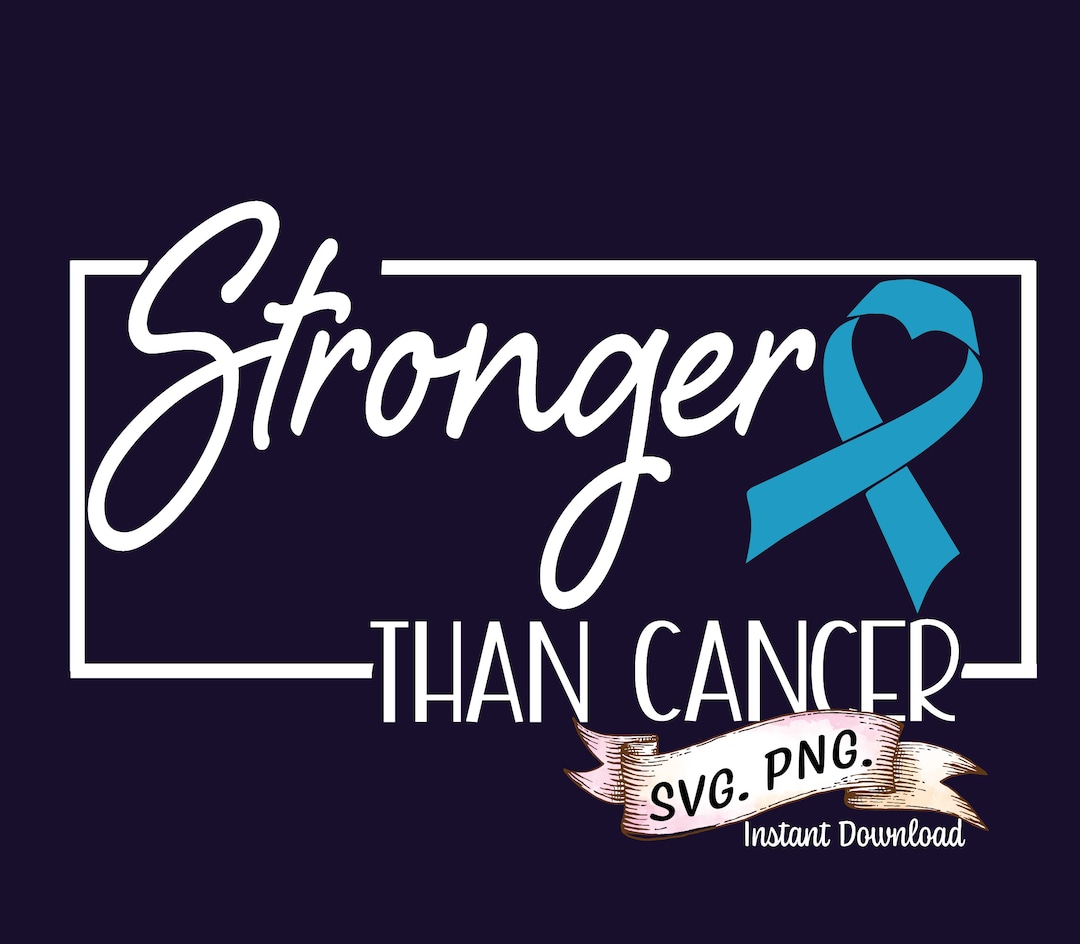 Stronger Than Cancer SVG, Blue Ribbon, Cancer SVG for Shirts, Cancer ...