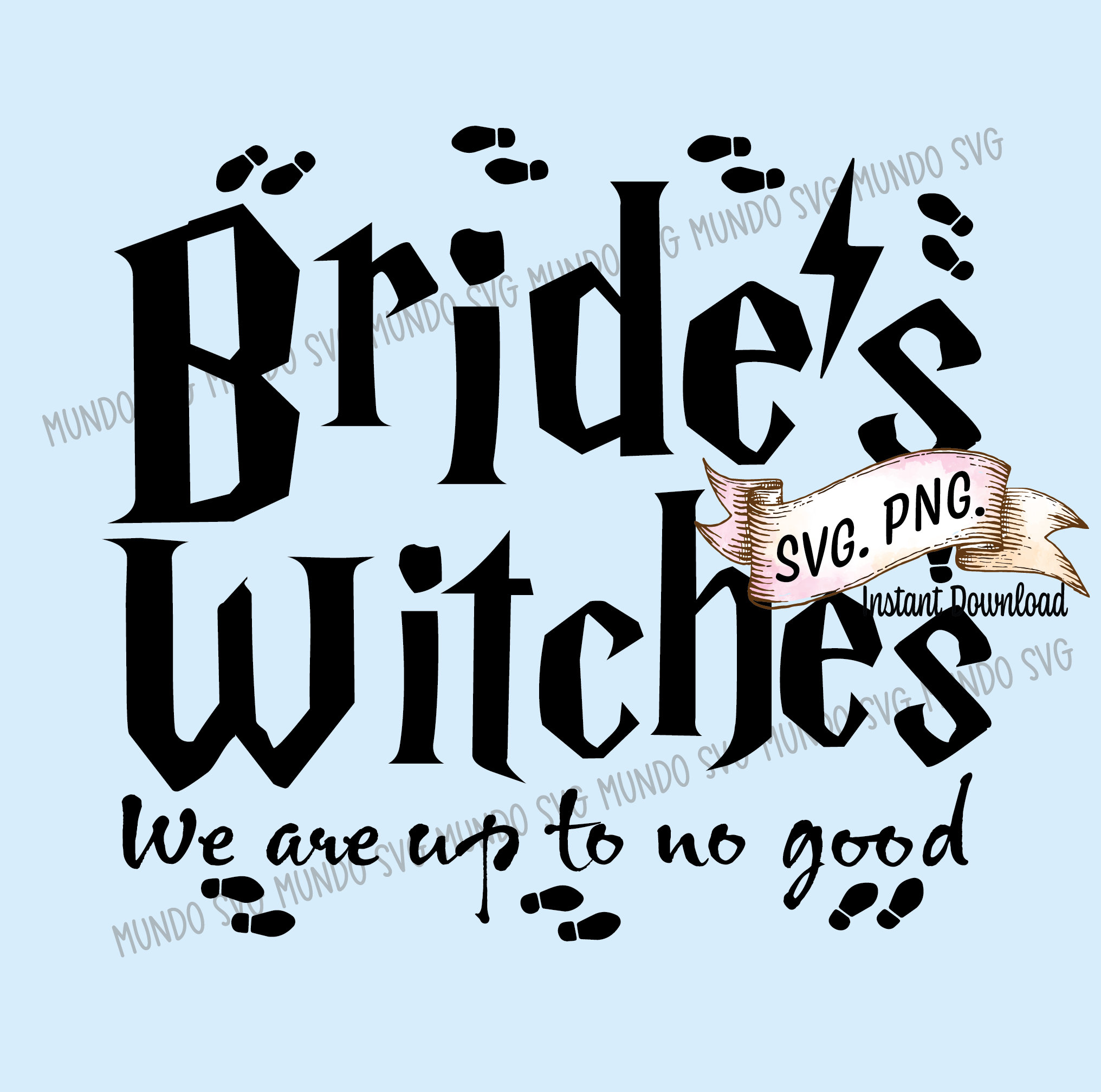 Bride's Witches We Are up to No Good SVG, Bride's Witches PNG Files ...