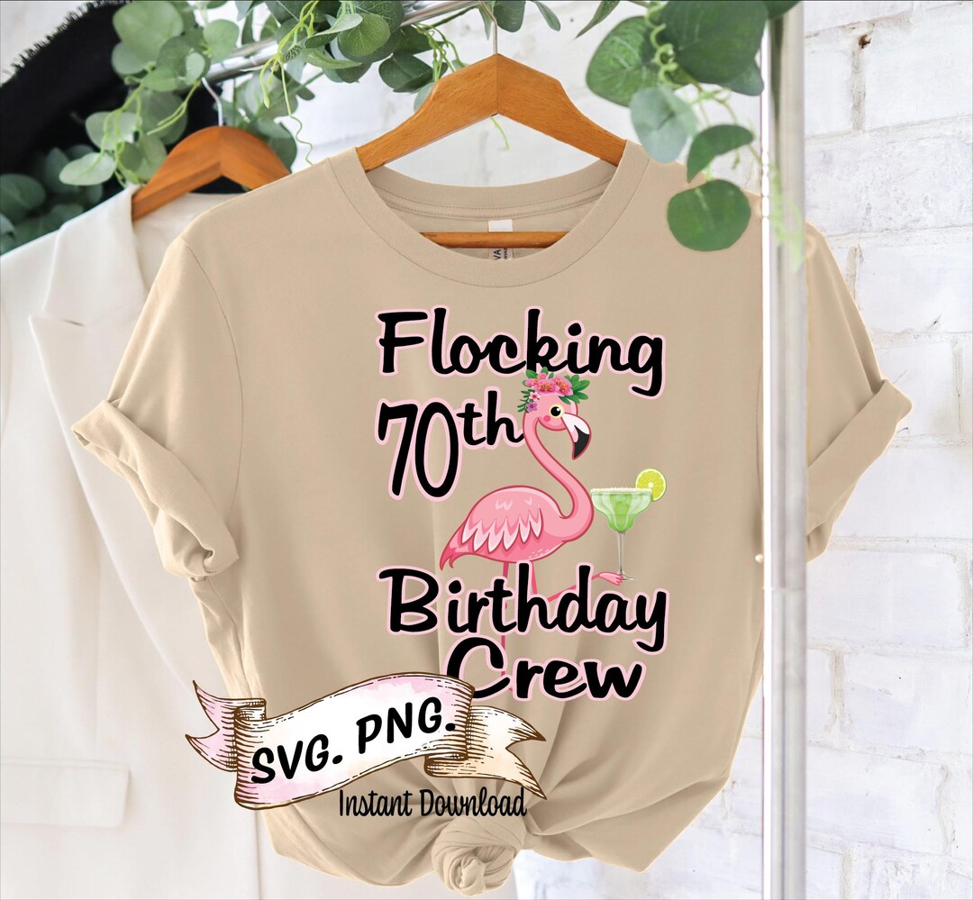 Flocking 70th Birthday Crew SVG, Flamingo Party (instant Download) - Etsy