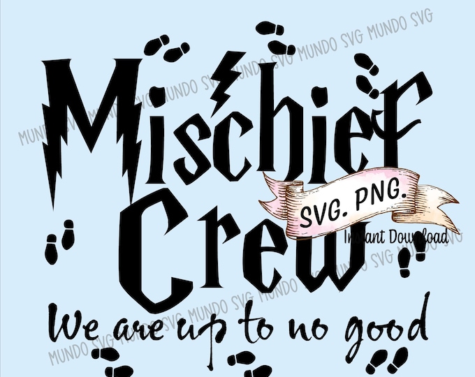 Mischief Crew SVG, Mischief Crew PNG Files, Bachelorette Party Svg ...