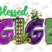 Mardi Gras Blessed Gigi Png Sublimation Design, Mardi Gras Png, Mardi ...