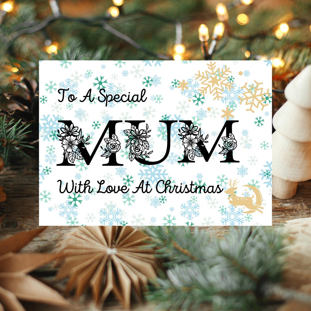 Downloadable Printable Card, to A Special Mum With Love at Christmas ...