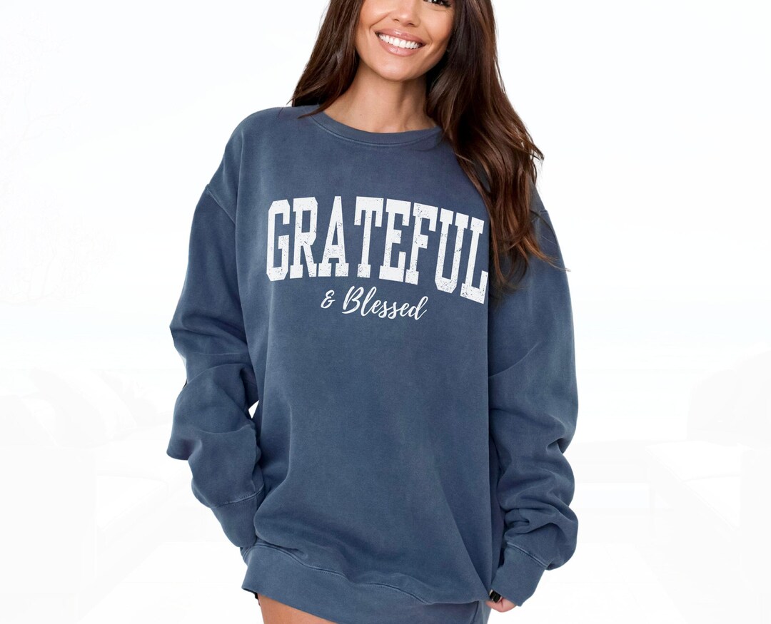 Grateful & Blessed Comfort Colors Sweatshirt, Thanksgiving Fall ...