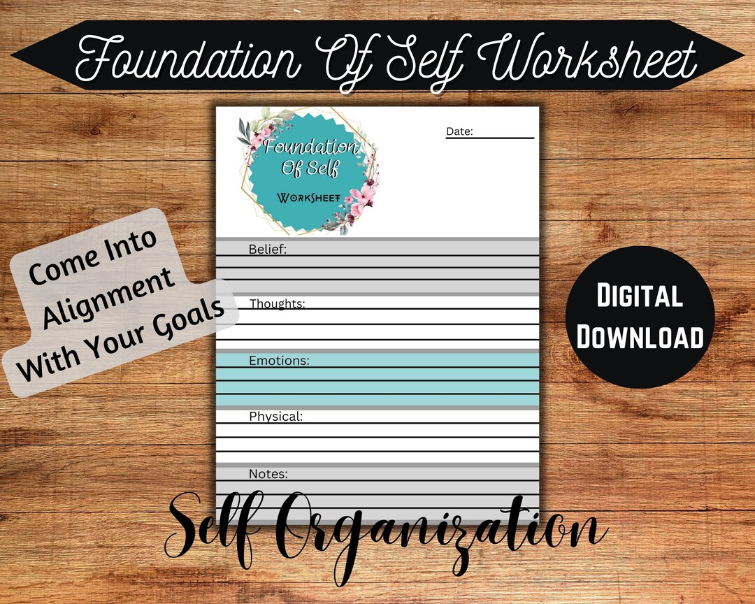 Foundation of Self Worksheet for Self Help, Self Organization, Personal ...