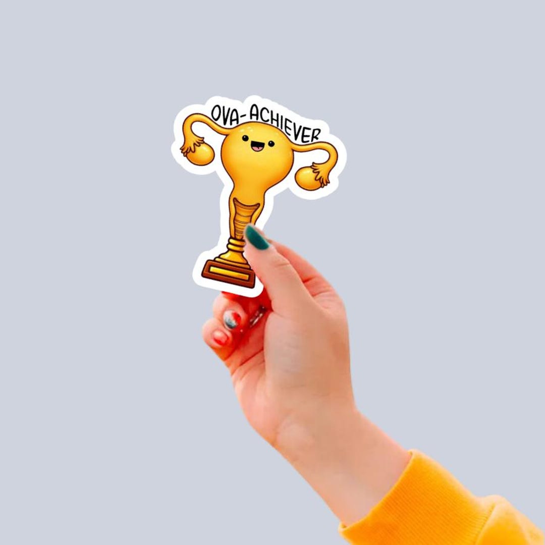 Ova-achiever Sticker || Physical Therapy || Funny Sticker || Pelvic ...