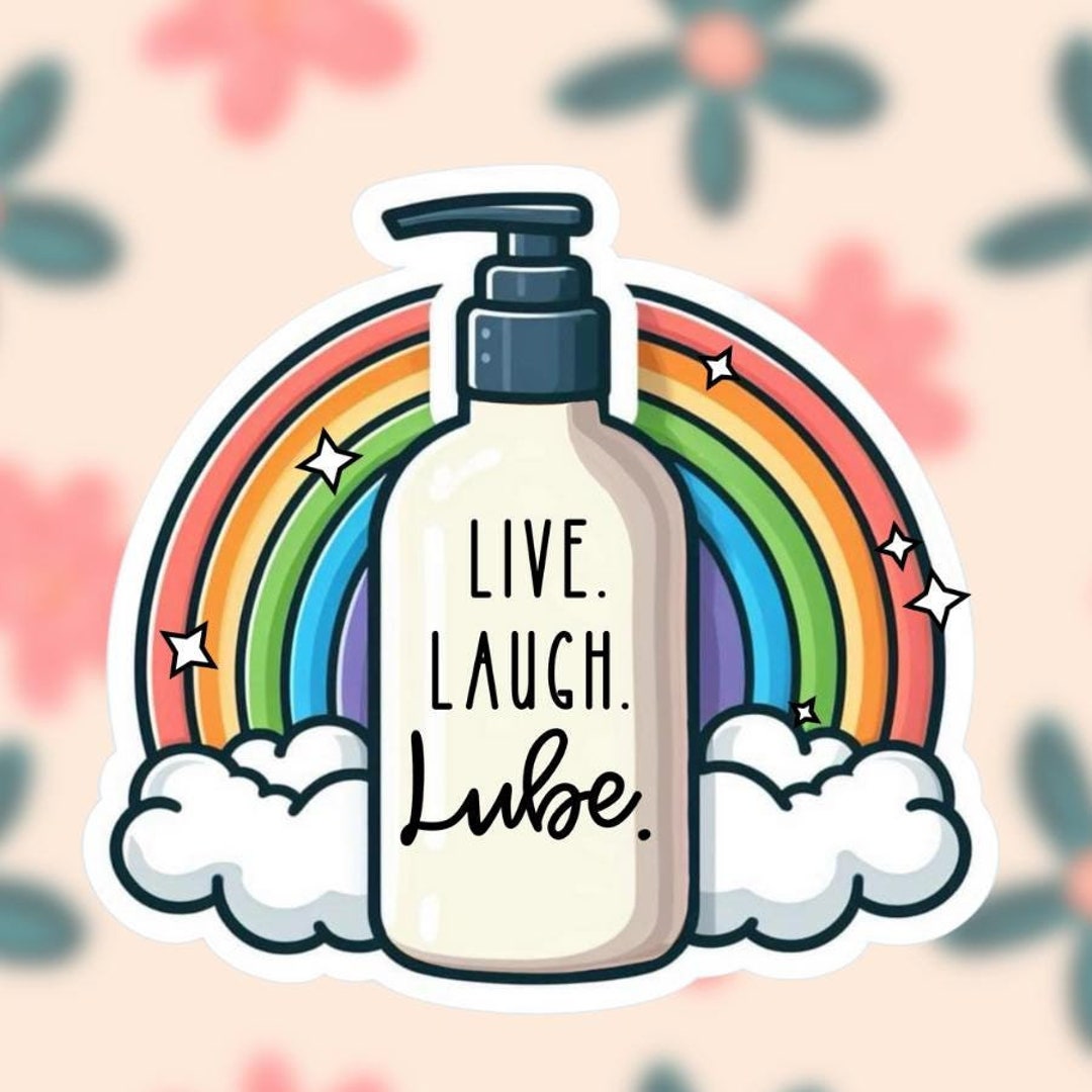 Live, Laugh, Lube Sticker || Physical Therapy || Funny Sticker ...