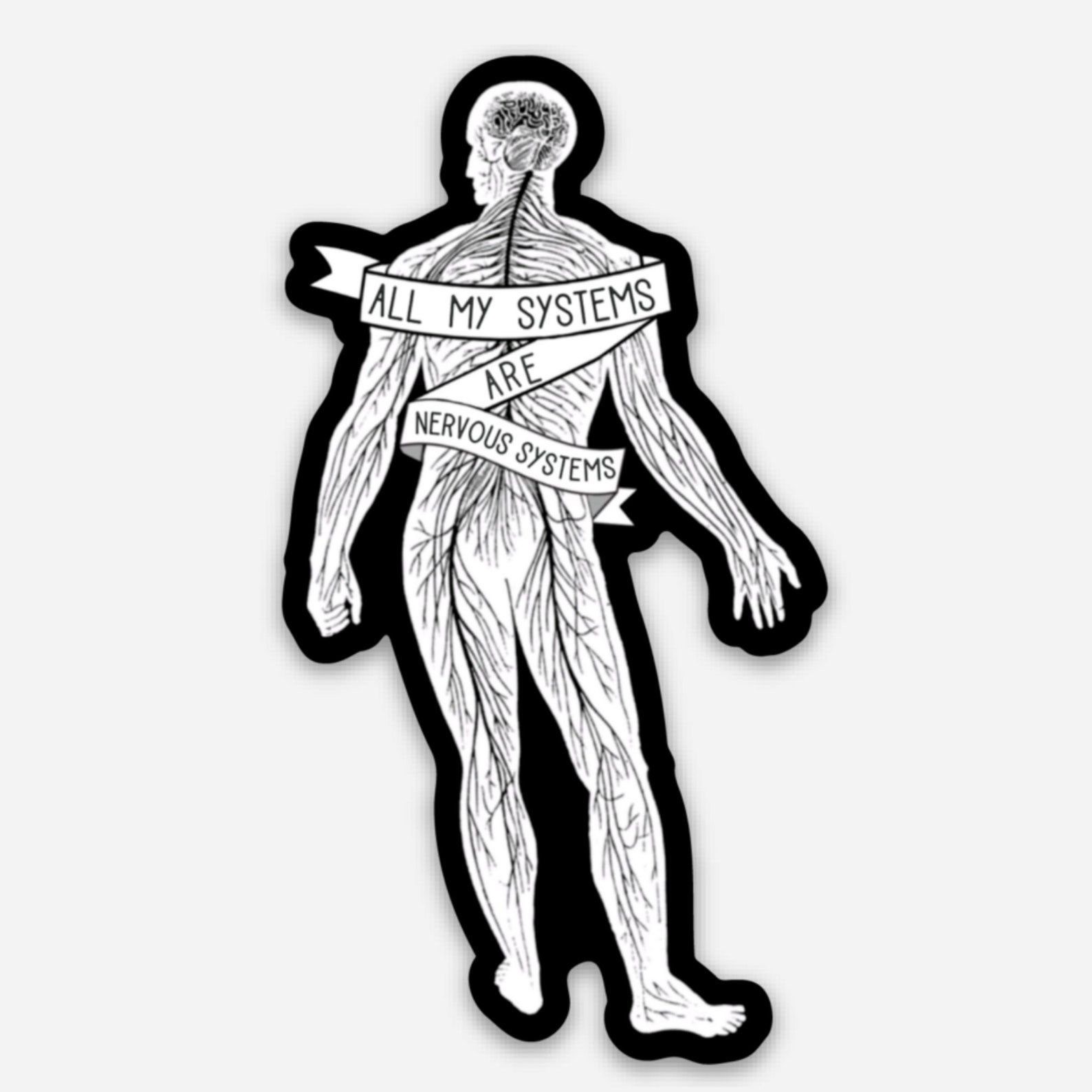 All My Systems Are Nervous Systems -sticker - Etsy