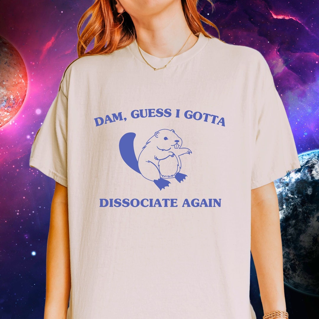 Dissociate Again Meme Shirt Weirdcore Shirts That Go Hard Punny Shirt ...