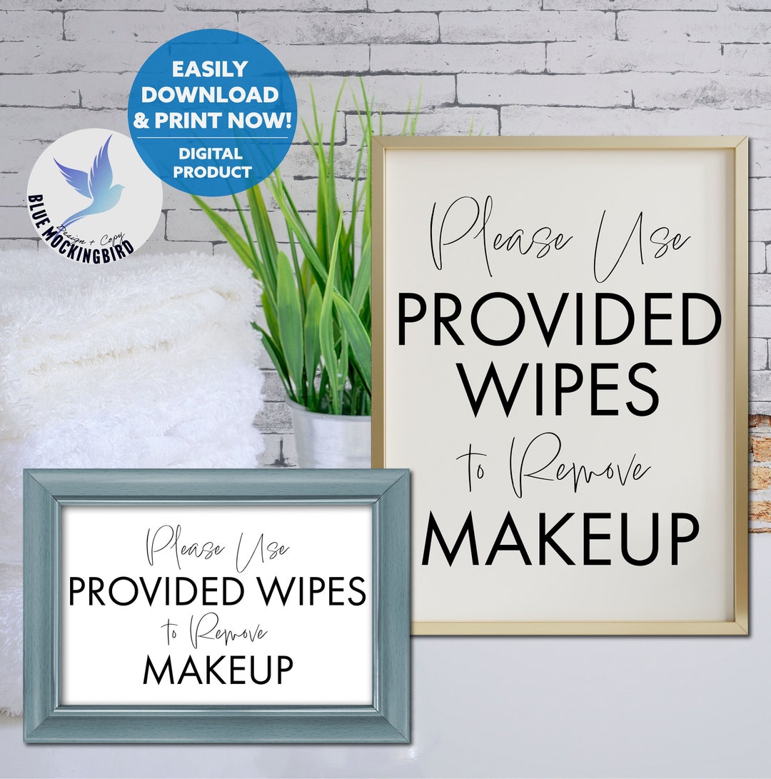 Use Provided Wipes to Remove Make up Sign, Printable Airbnb Makeup ...