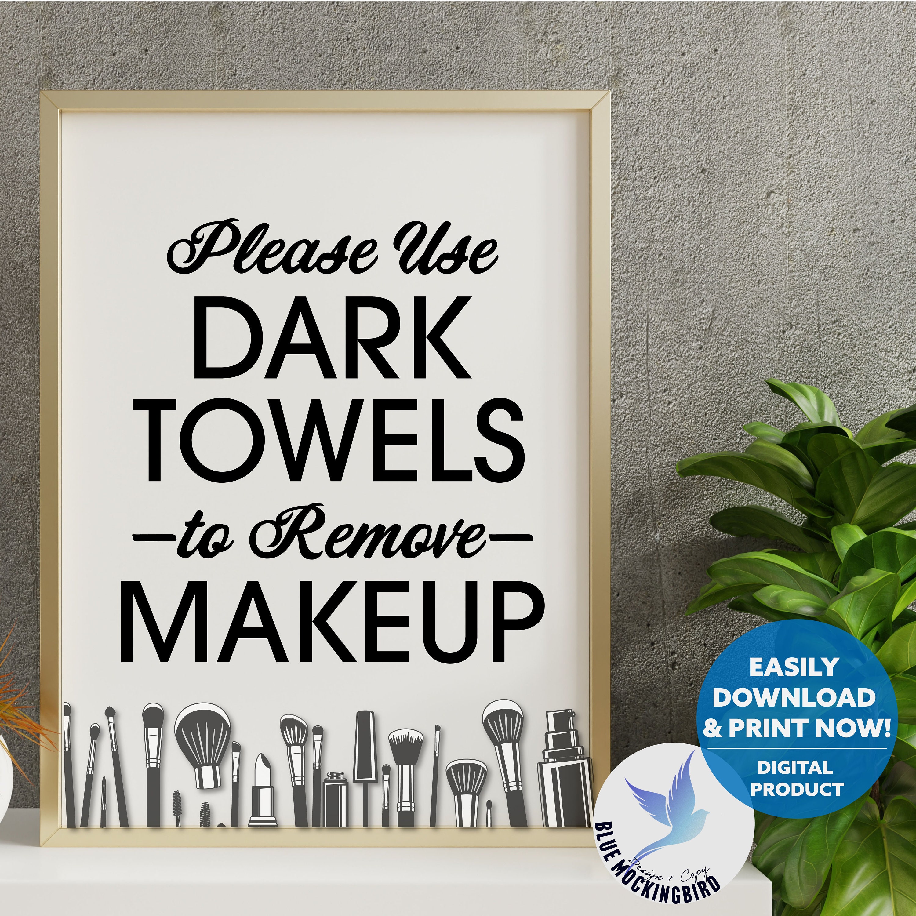 Use Dark Towels to Remove Make up Sign, Airbnb Makeup Removal Sign ...