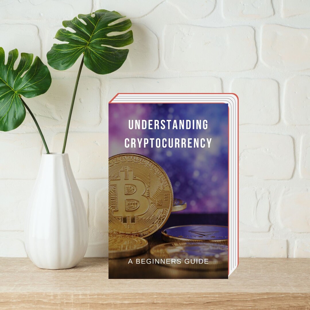 Understanding Cryptocurrency: A Beginners Guide - Etsy