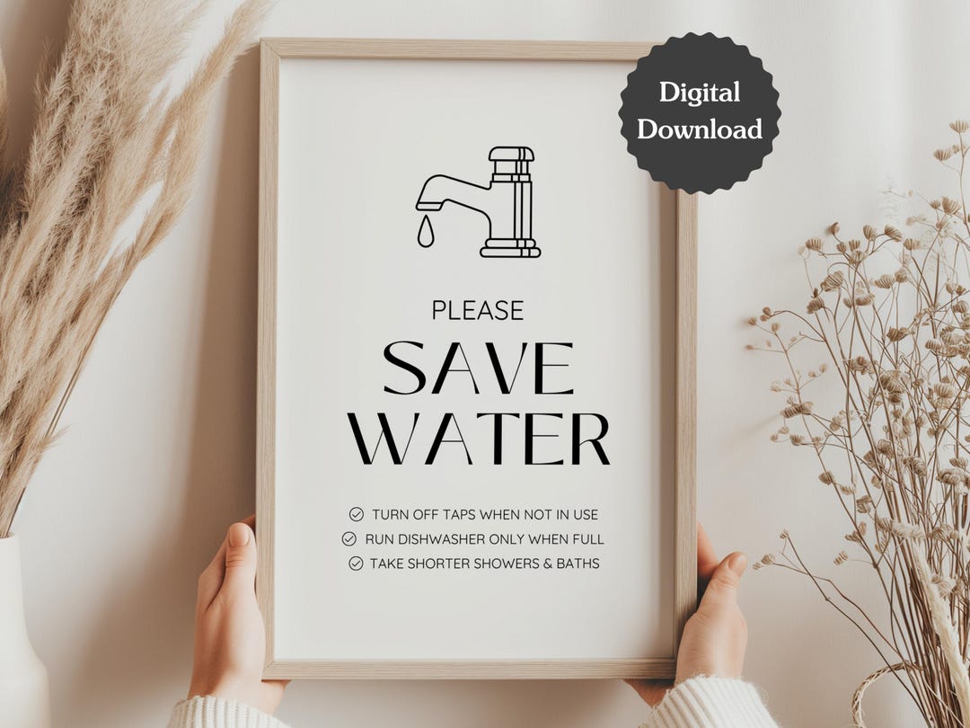 Please Save Water Sign for Airbnb; Turn off Taps & Take Short Showers ...