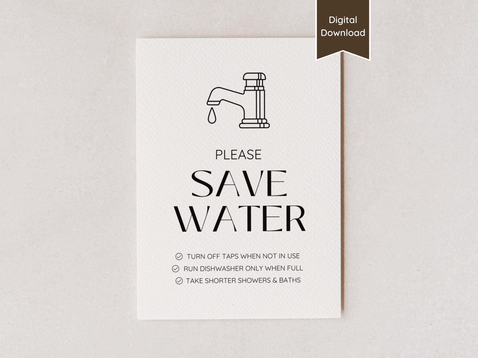 Please Save Water Sign for Airbnb; Turn off Taps & Take Short Showers ...