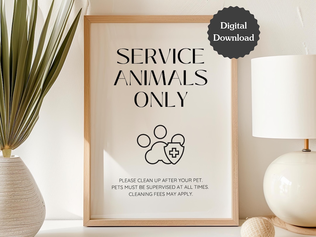 Service Animals Only Sign; No Pets Allowed Sign; Clean up After Your ...