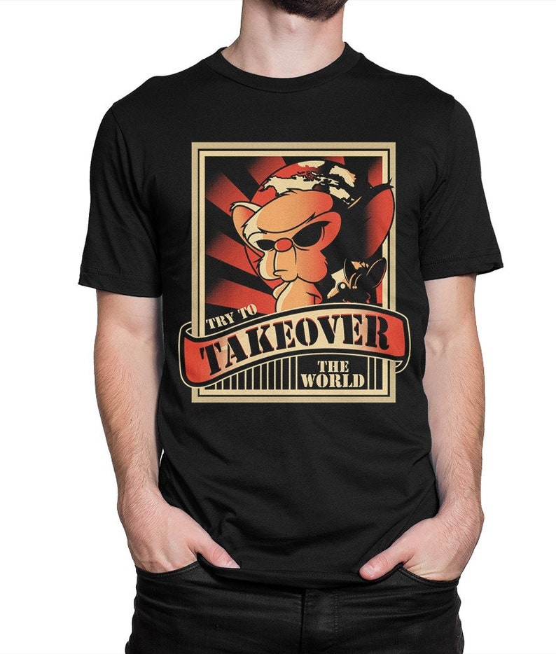 Pinky and the Brain Try to Take Over the World T-shirt, Men's Women's ...