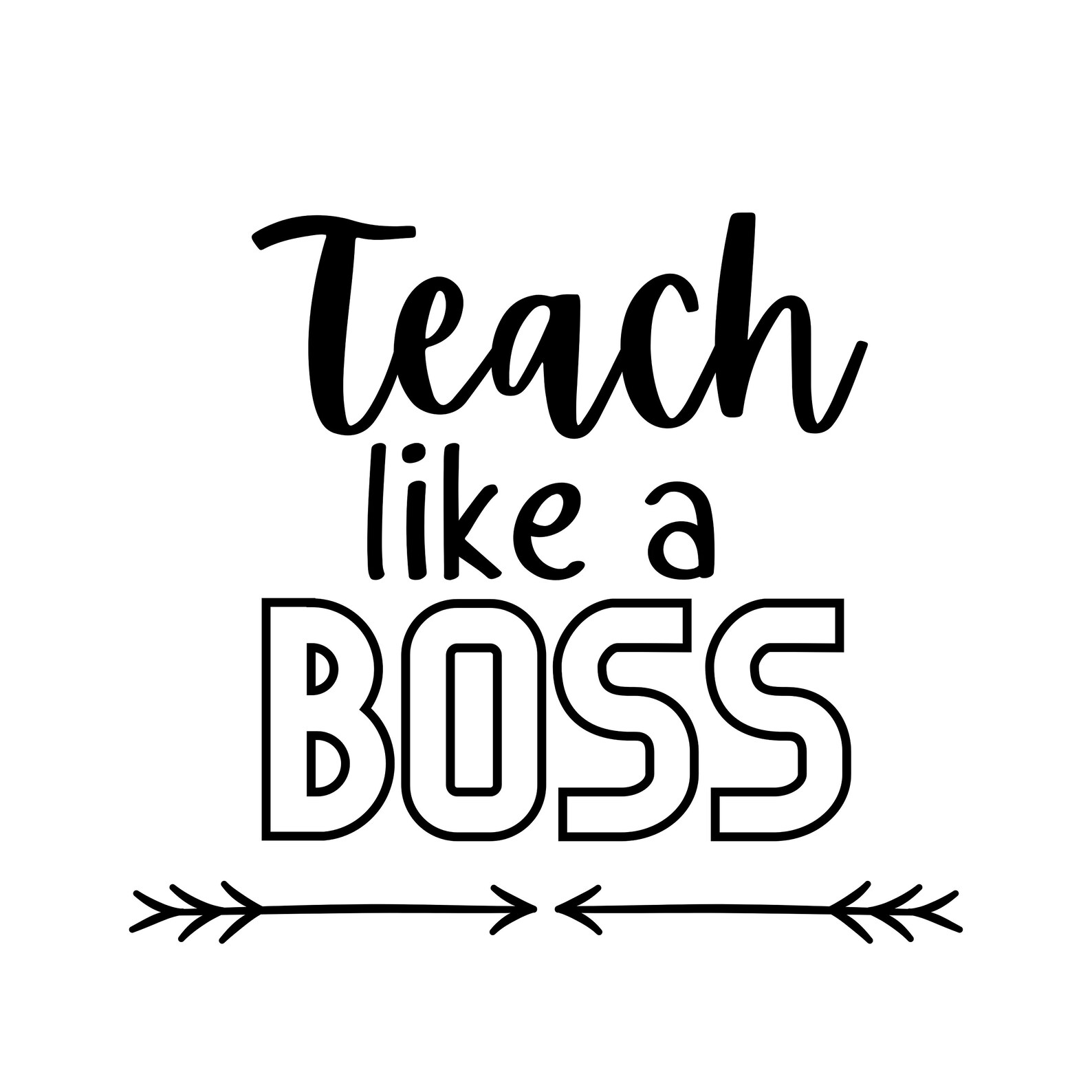 Teach Like A Boss Svg, Teacher Vibes Svg, Teach SVG, Teacher Life Svg ...