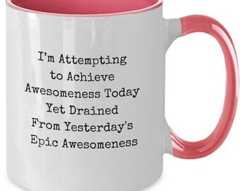 I'm Trying to Be Awesome Today Coffee Mug - Etsy