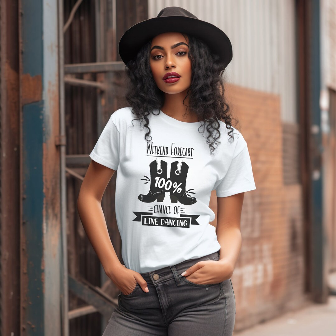 100% Chance of Line Dancing Line Dancing Shirt Wild West Shirt Love ...