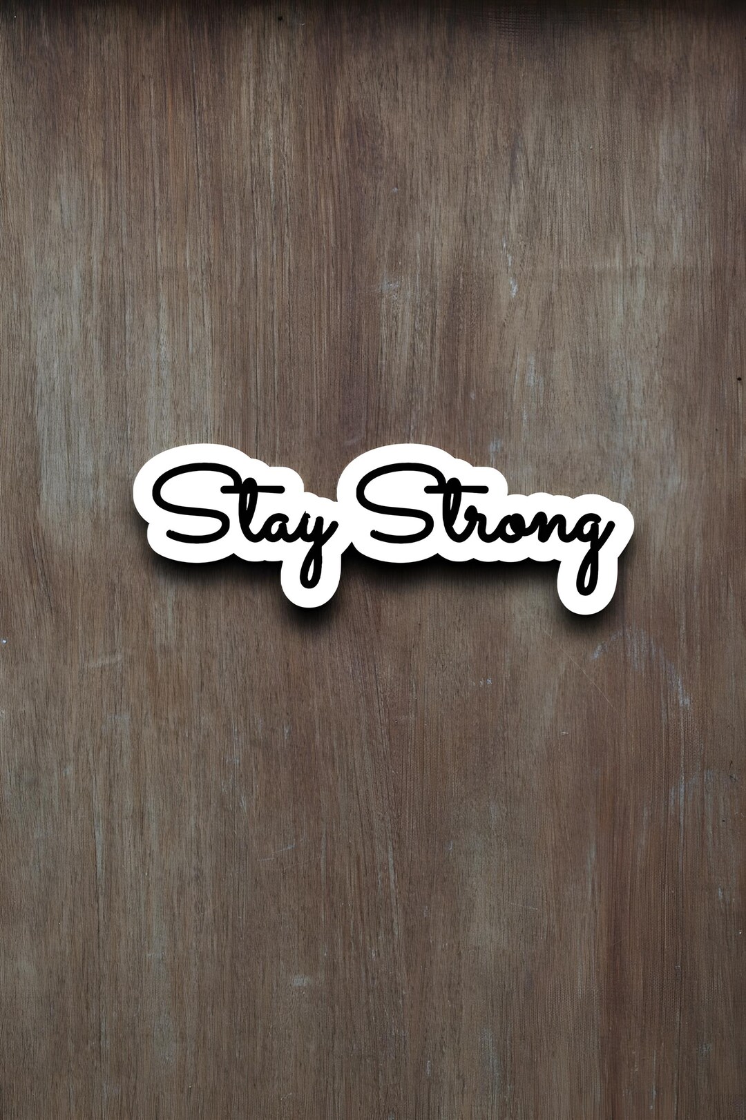 Stay Strong Sticker | Inspirational Art | Perfect for Encouragement and ...
