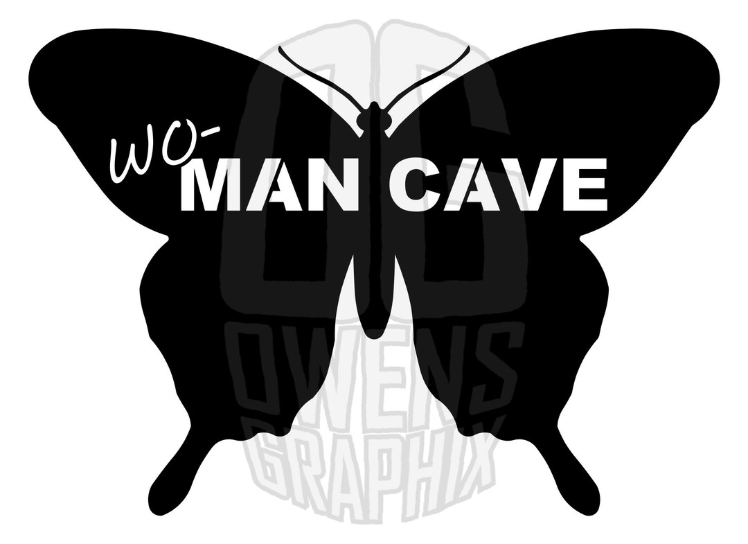 Wo-man Cave SVG DXF PDF Jpg Png, Svg, Digital File, Woman Cave, Man ...