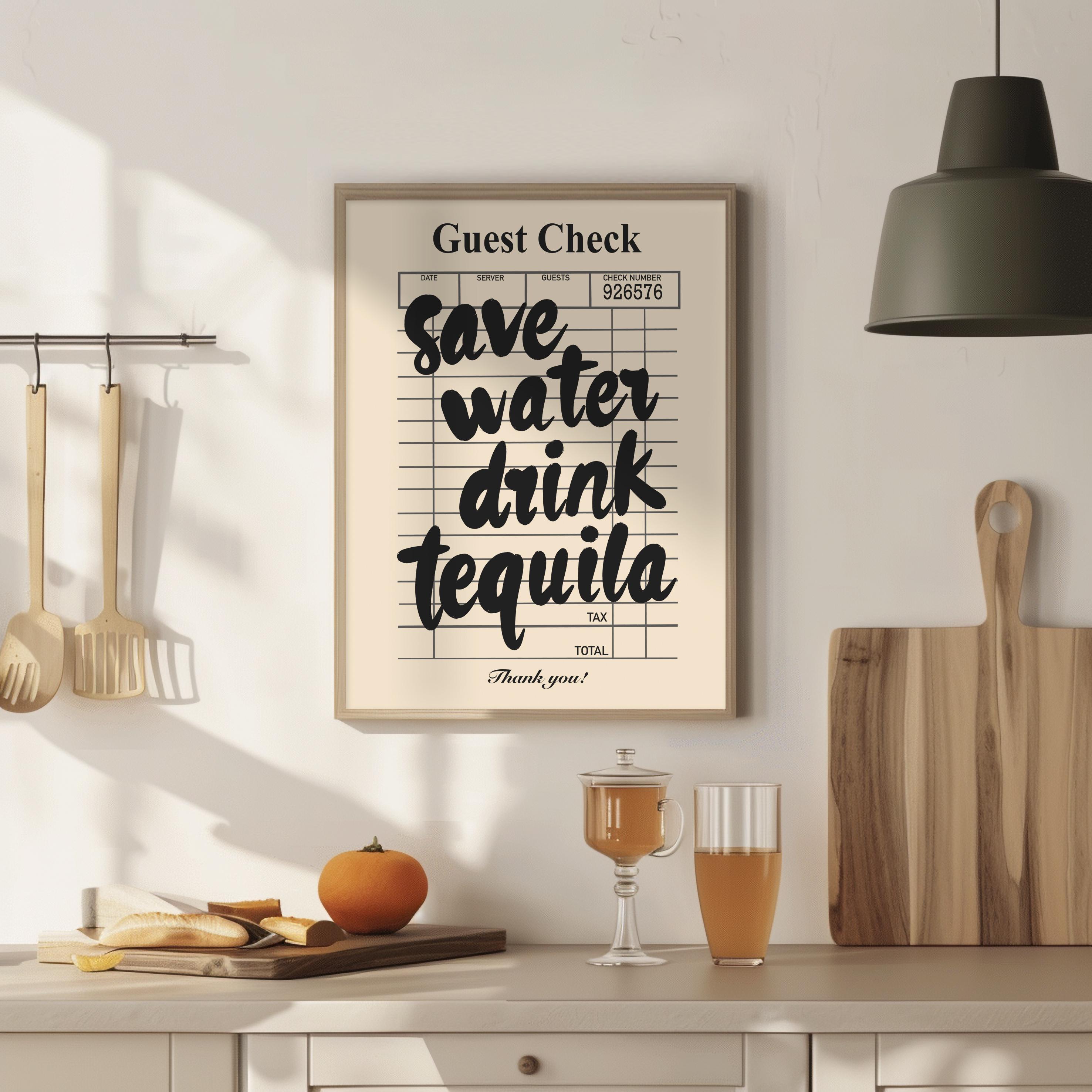 Guest Check Save Water Drink Tequila Print • Cocktail Poster • Retro ...