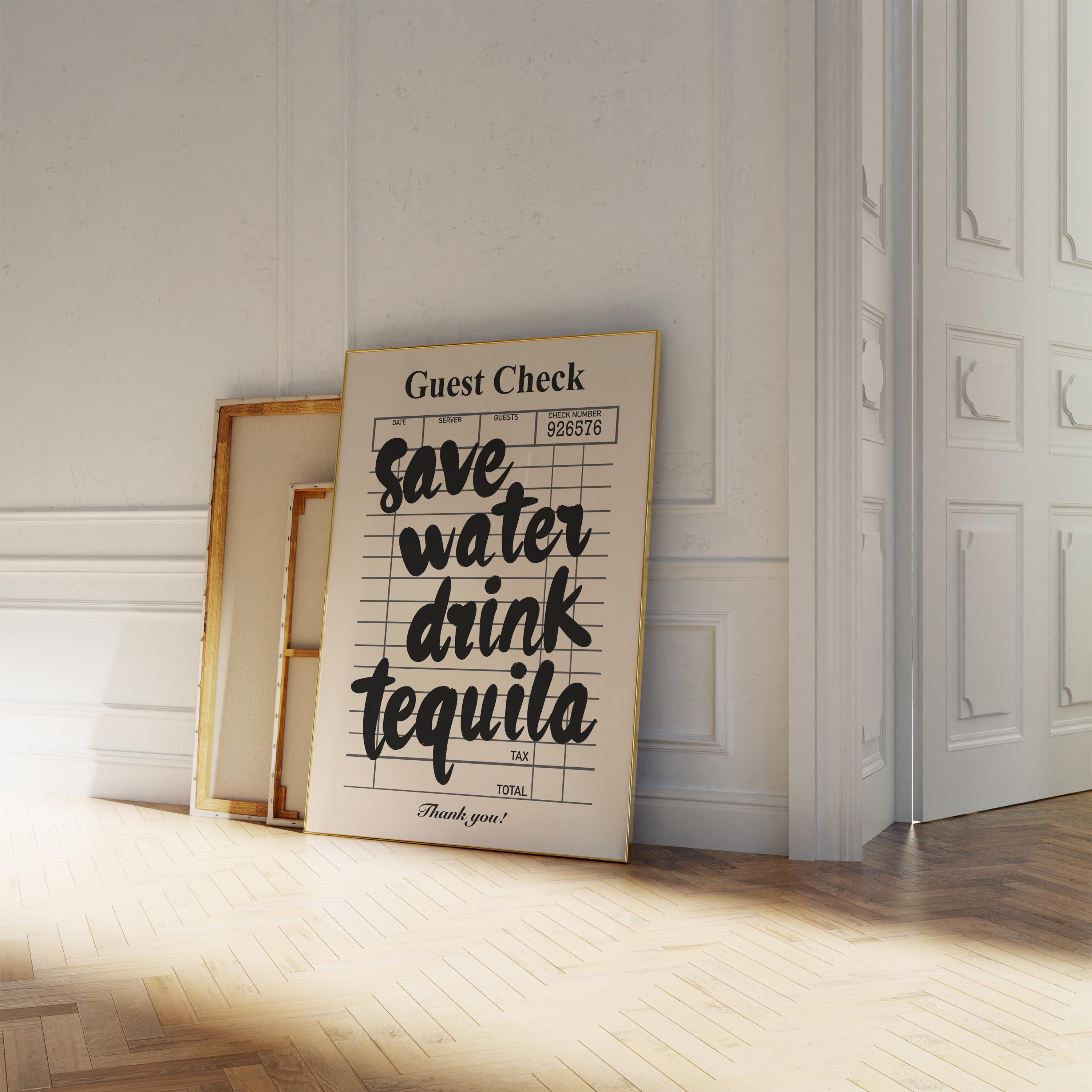 Guest Check Save Water Drink Tequila Print • Cocktail Poster • Retro ...