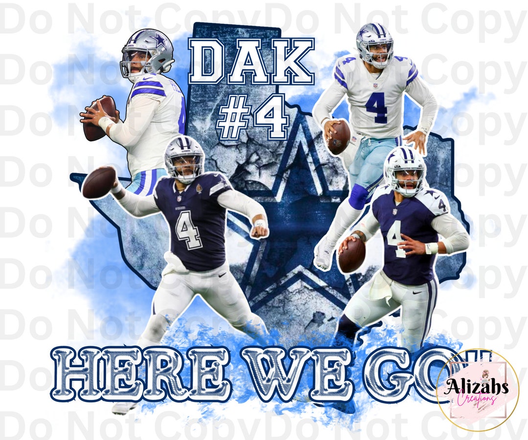 Here We Go Dallas Dak Star Sublimation Png Instant Download Ecosolvent ...