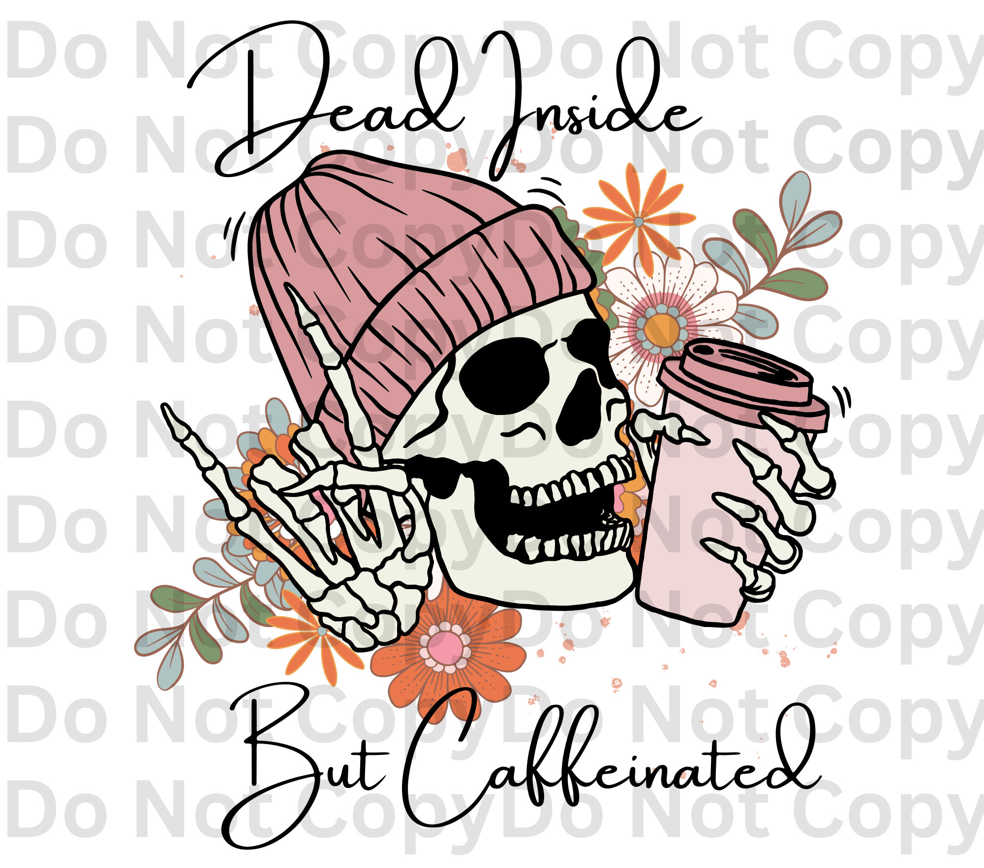 Dead Inside but Caffeinated PNG Instant Download Sublimation Skull - Etsy