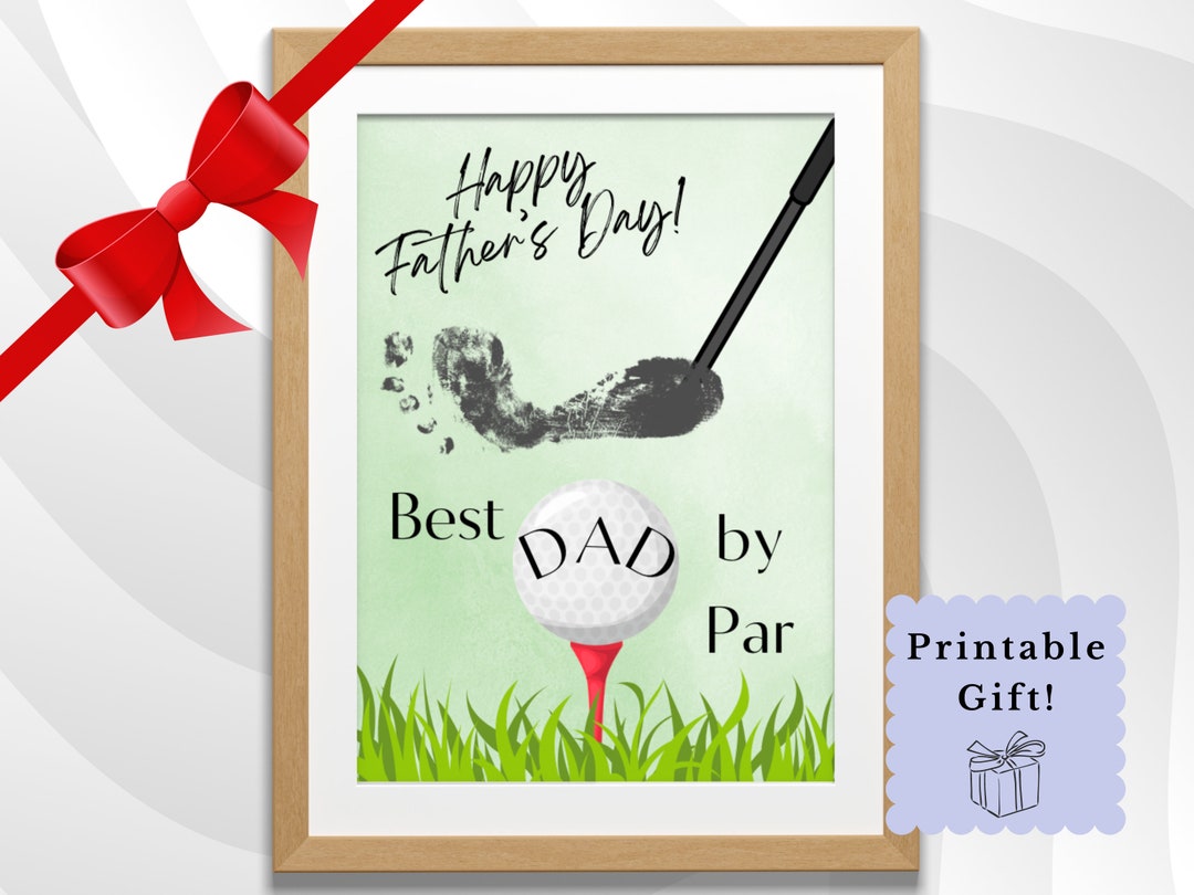 Best Dad by Par Printable Father's Day Golf Footprint Craft, Fathers ...