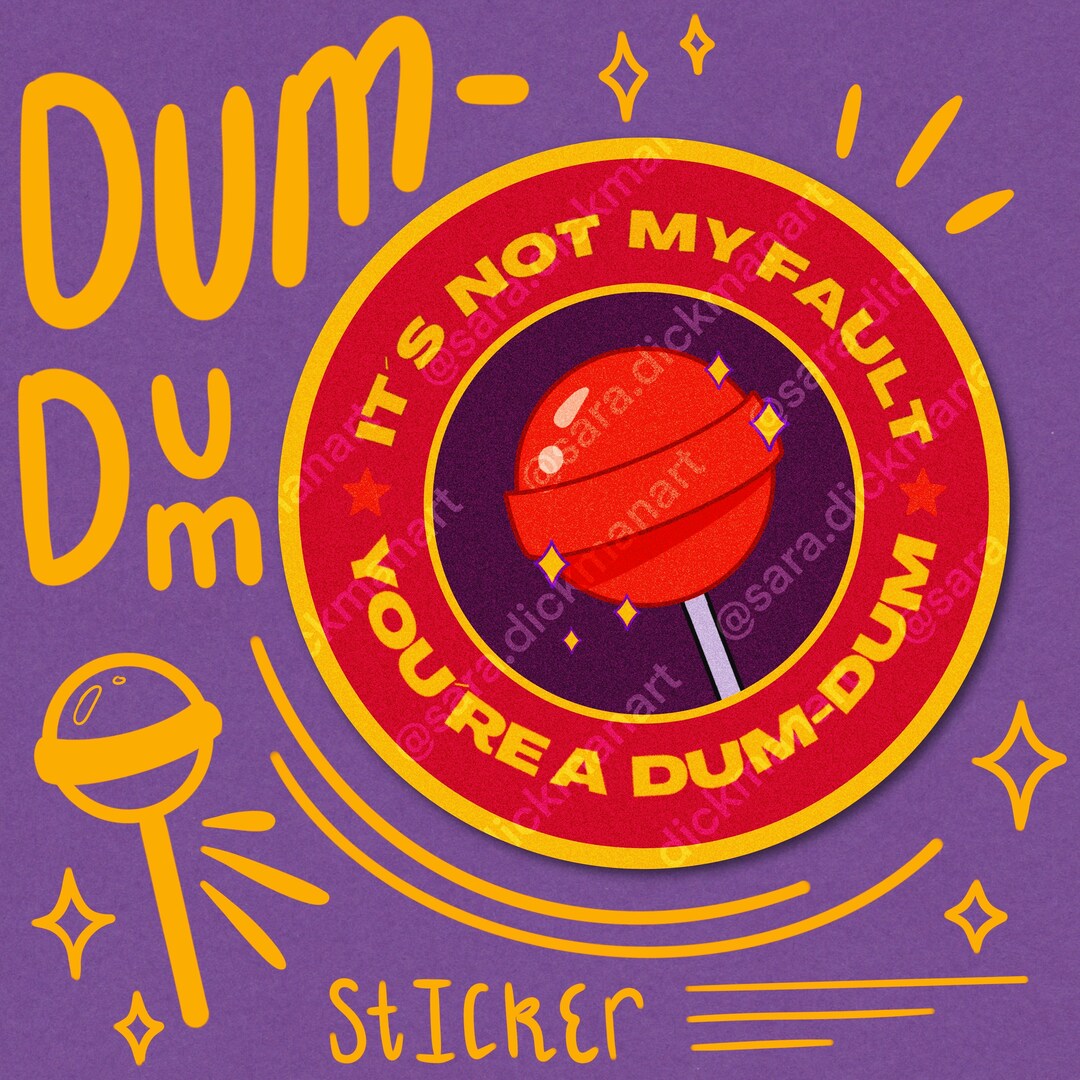 Dum-dum Sticker - Etsy
